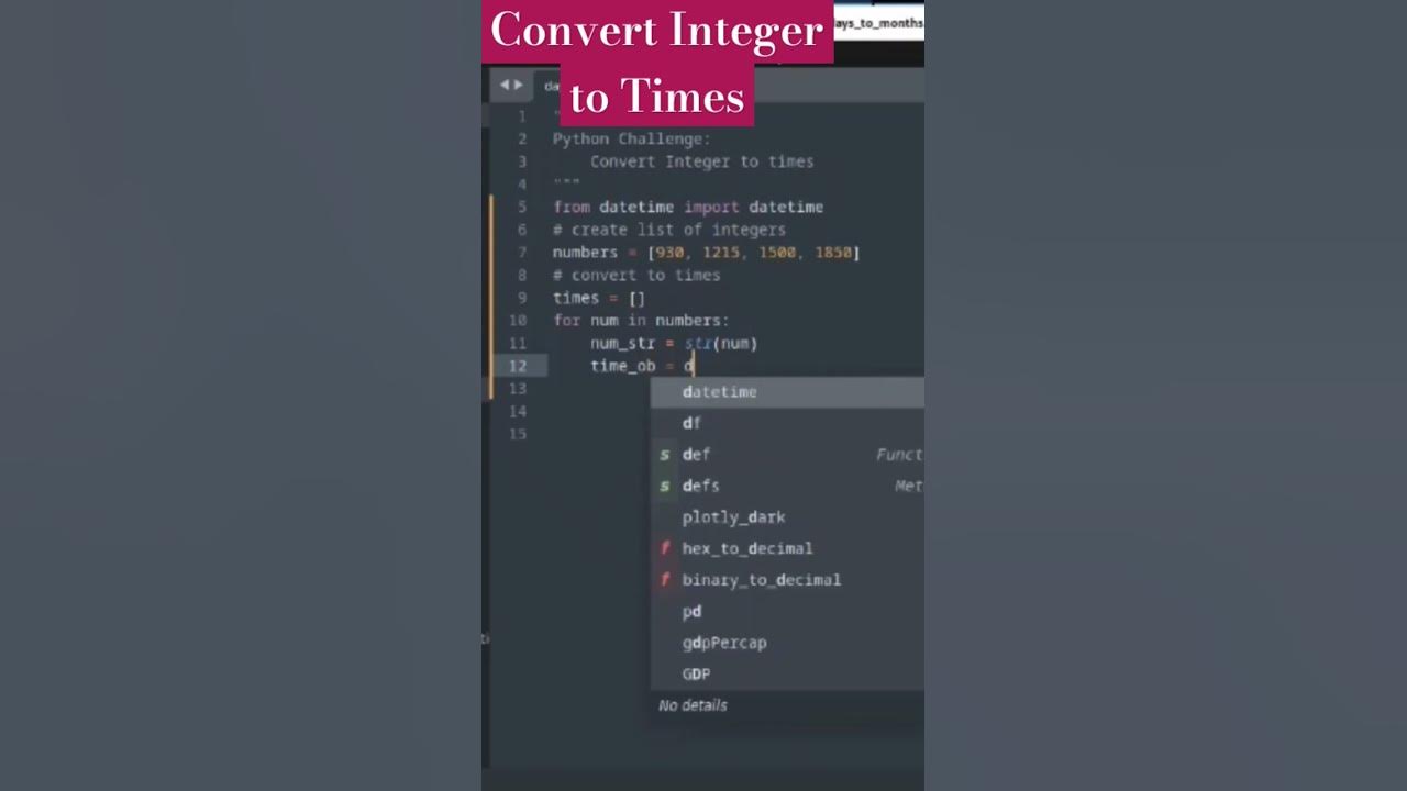 Python Challenge Convert Integer To Times Coding Python Shorts Pythonchallenge Youtube