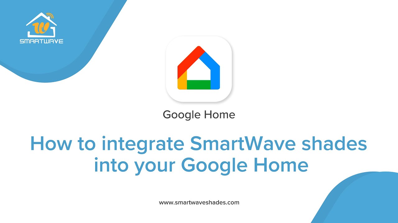 How to integrate SmartWave shades into your Google Home - YouTube
