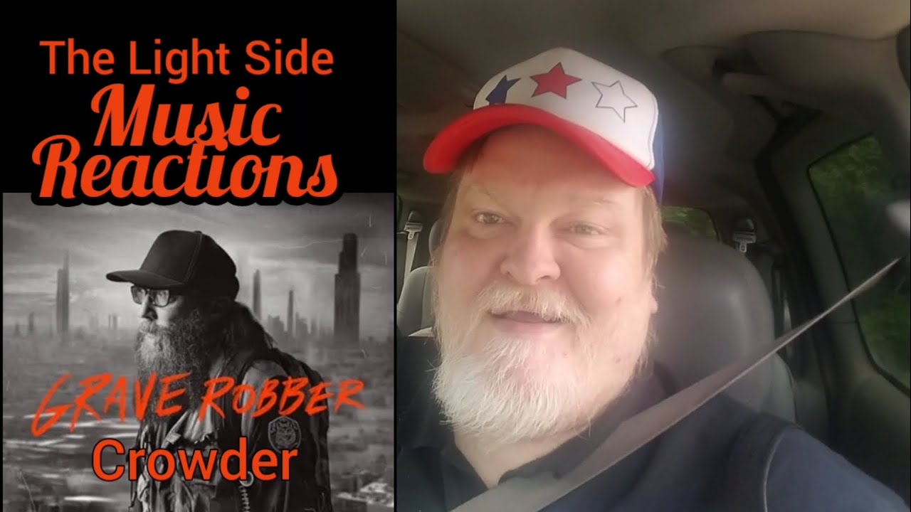 "Grave Robber" by Crowder (Reaction) - YouTube