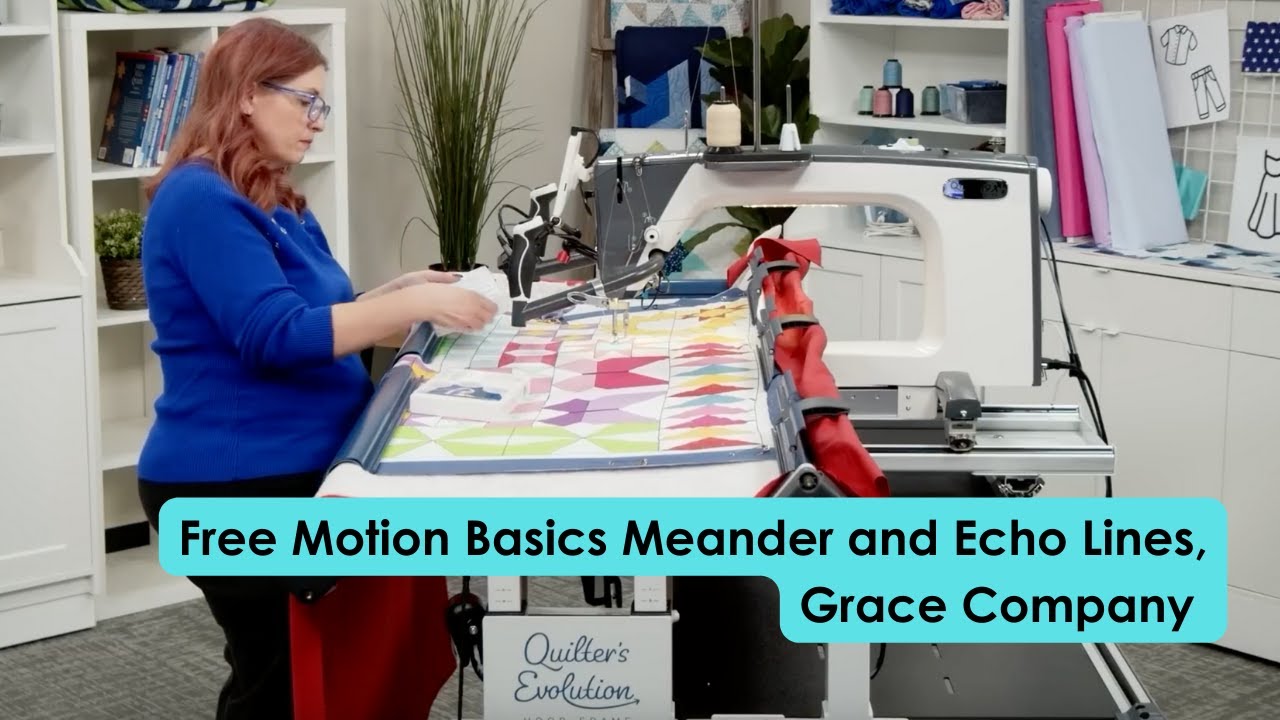 Free Motion Basics Meander and Echo Lines, Grace Company - YouTube
