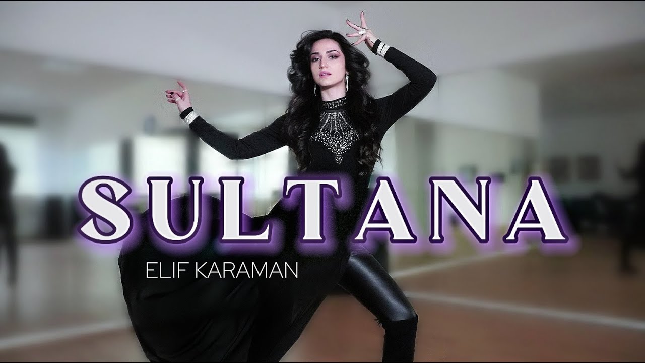 Dance on: SULTANA | BE HAPPY | Nora Fatehi | ELIF KARAMAN DANCE - YouTube