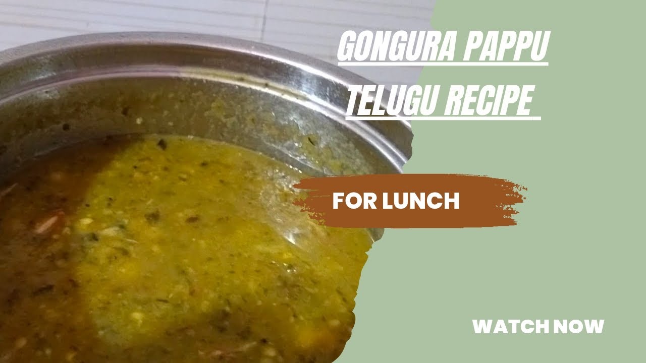 Gongura pappu Telugu recipe #foodie - YouTube