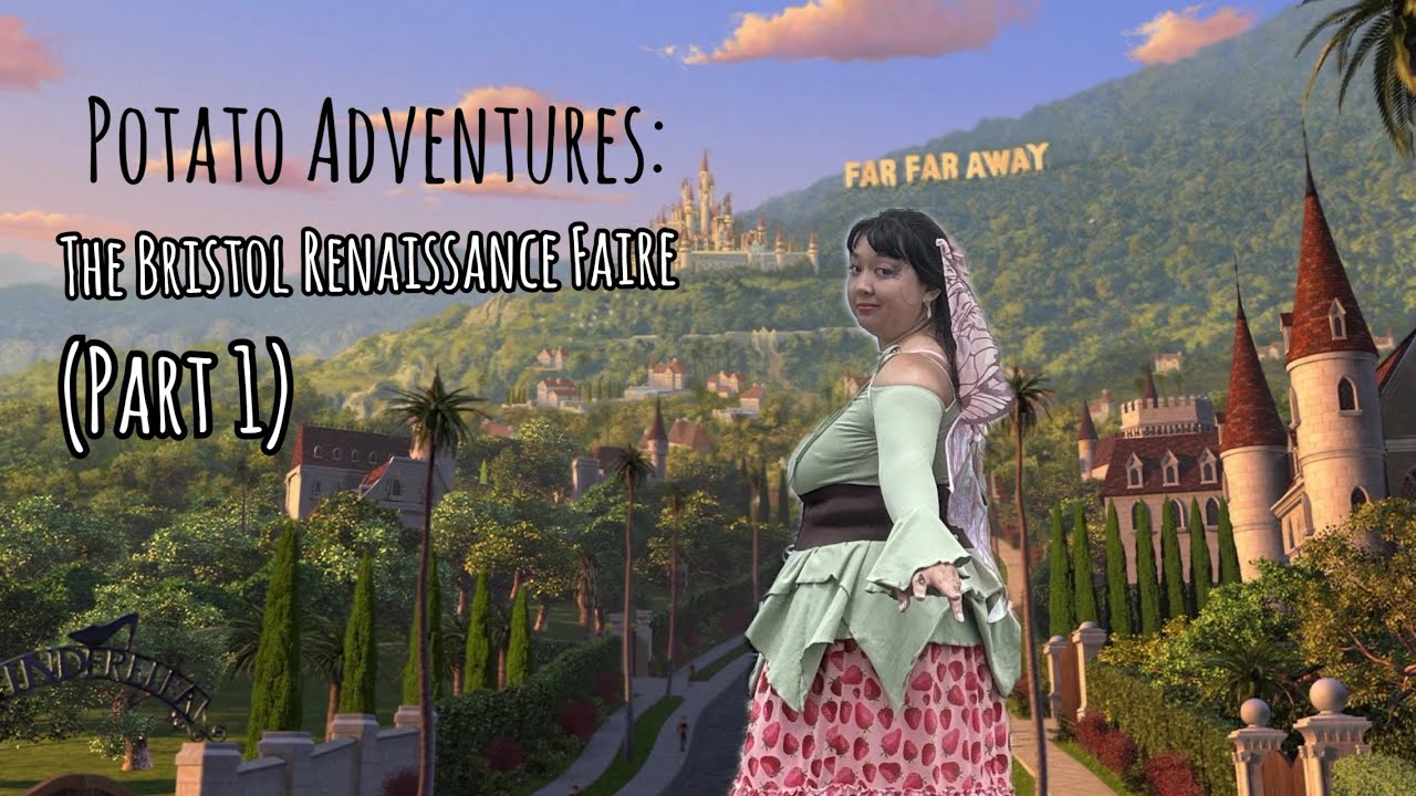 Potato Adventures: The Bristol Renaissance Faire (Part 1) - YouTube