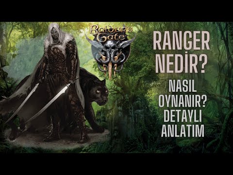 Baldur's Gate 3 Ranger Nedir? Detaylı anlatım