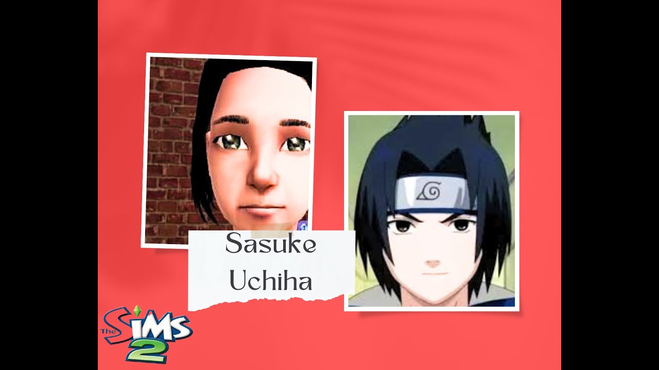 Sasuke Uchiha| CAS| Sims 2 - YouTube