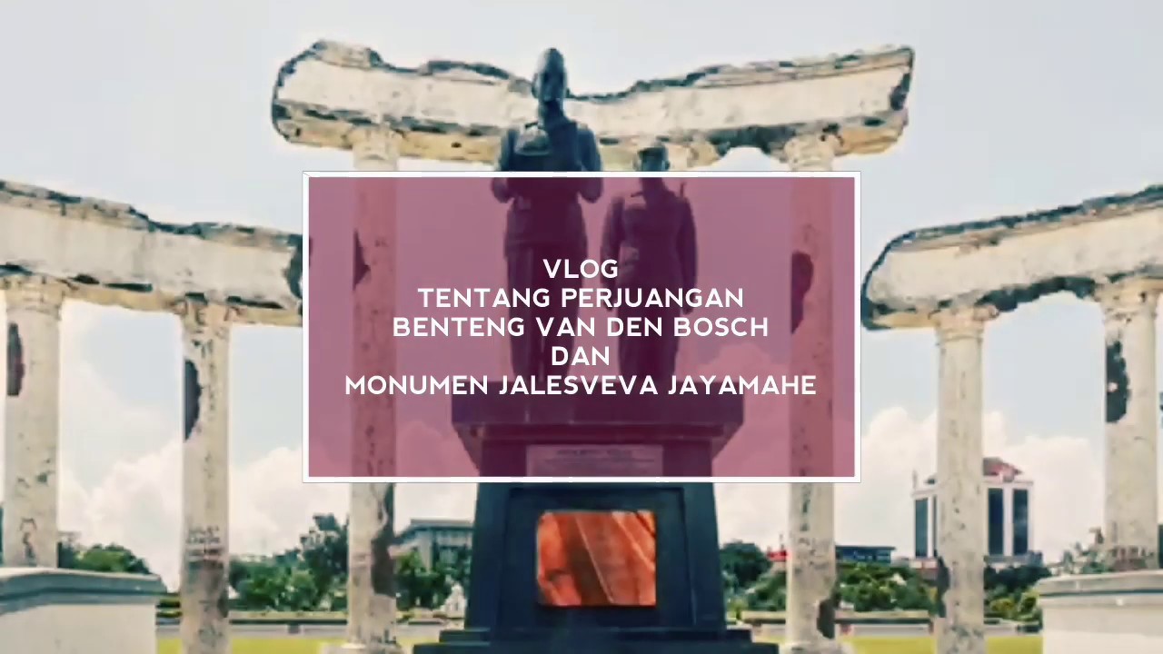 VLOG SEJARAH DI BENTENG VAN DEN BOSCH DAN MONJAYA SURABAYA - YouTube
