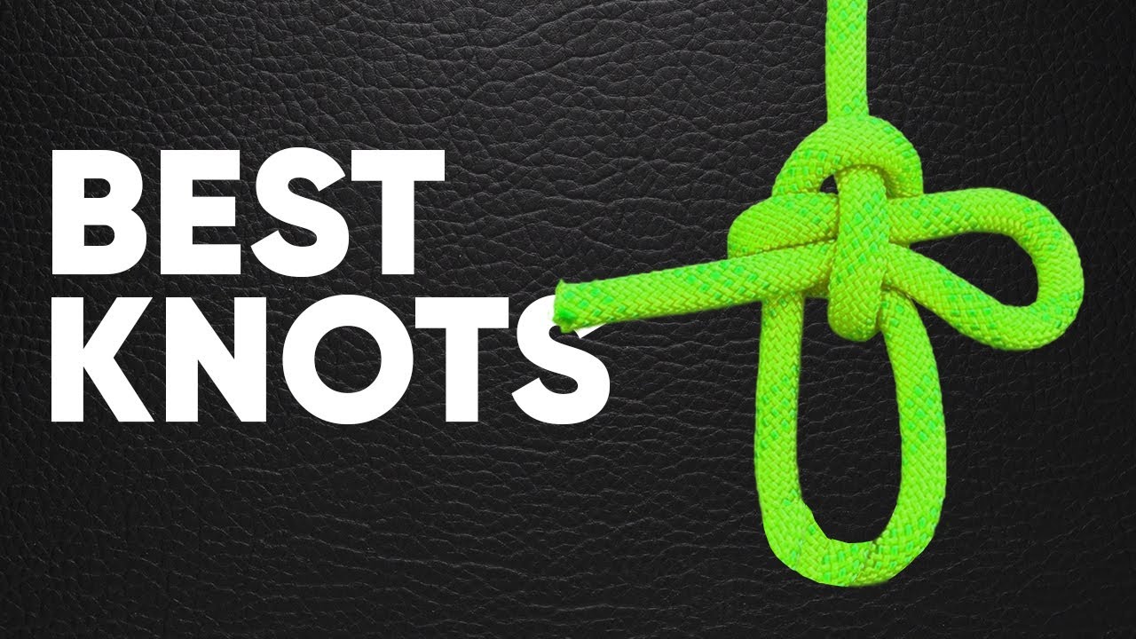 The 5 BEST Knots in Life - YouTube
