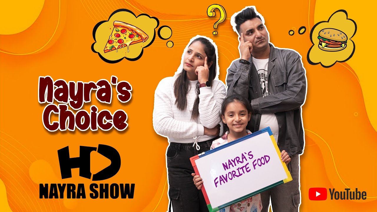 Nayra's Choice l HD Nayra Show l Family Show - YouTube