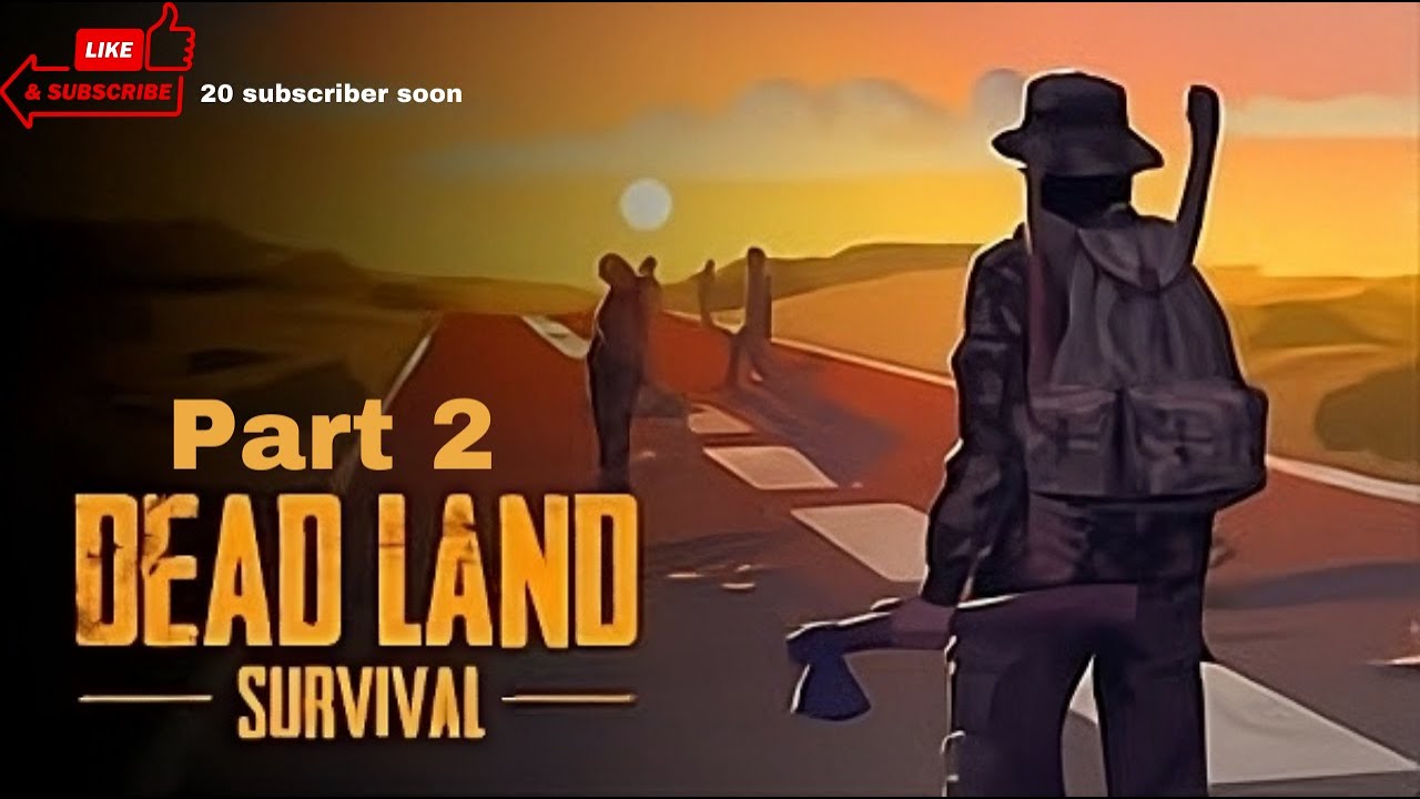 Playing Dead land part 2 Gameplay - YouTube
