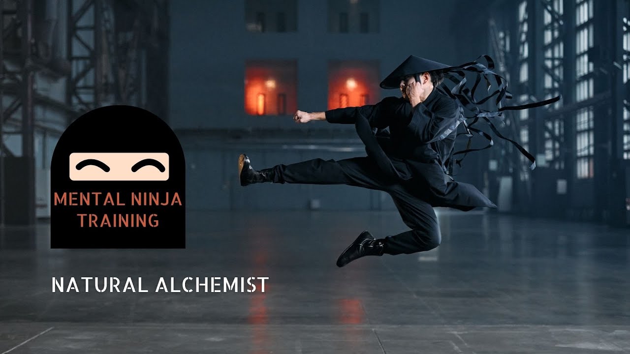 Mental Ninja Series: Natural Alchemist - YouTube
