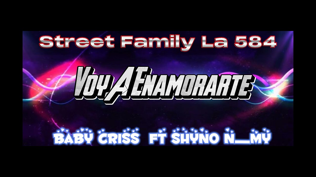 yo voy a enamorarme baby criss music shyno N_MY varela producciones ...