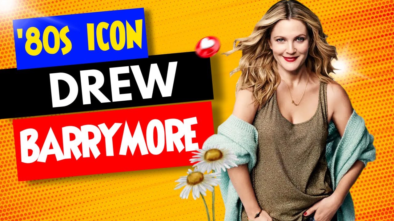 From Child Star to Hollywood Icon: The Drew Barrymore Story - YouTube