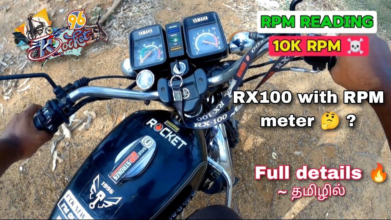 RX100 with RPM meter alteration 🔥 | Full details explained | தமிழில் ...