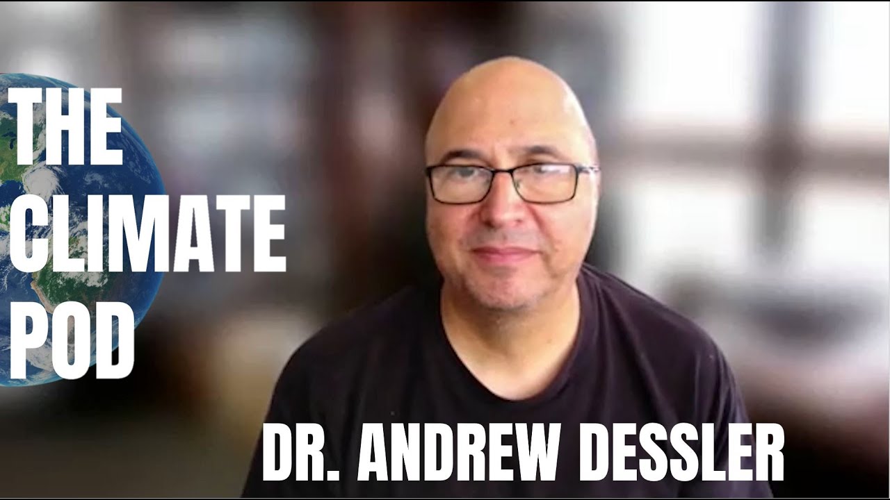 What Keeps a Climate Scientist Up at Night? Featuring Dr. Andrew ...
