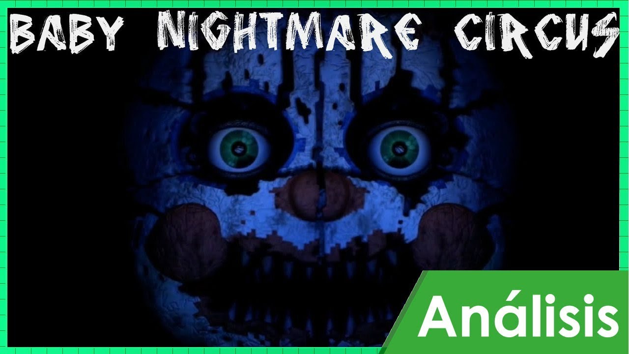 BABY NIGHTMARE CIRCUS - Teasers + Trailer / Análisis /Nuevo Fangame ...