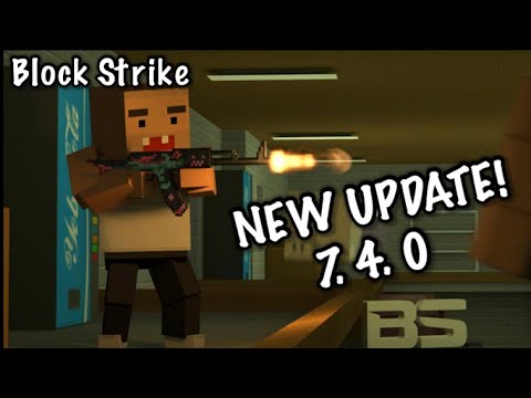 Block Strike Update 7.4.0, Nueva Actualización! Block Strike Nuevos ...