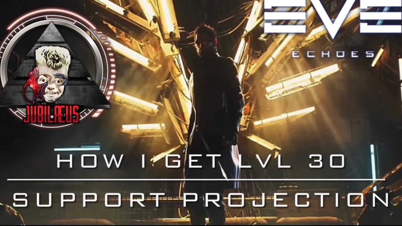 EVE ECHOES - How I get LvL 30 Support Projection - YouTube