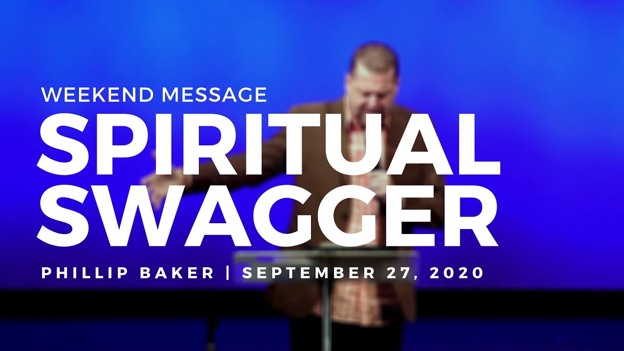 Spiritual Swagger - Phillip Baker - YouTube