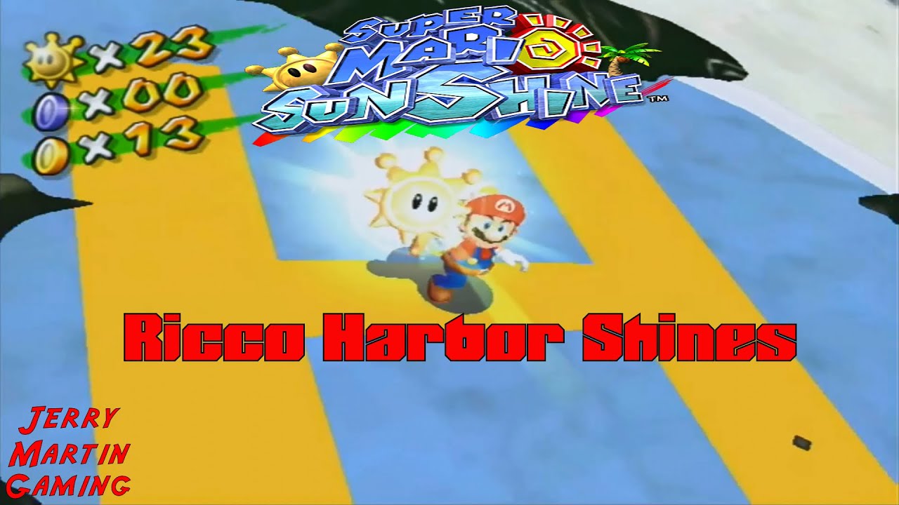 Super Mario Sunshine Part 7: Ricco Harbor Shines - YouTube