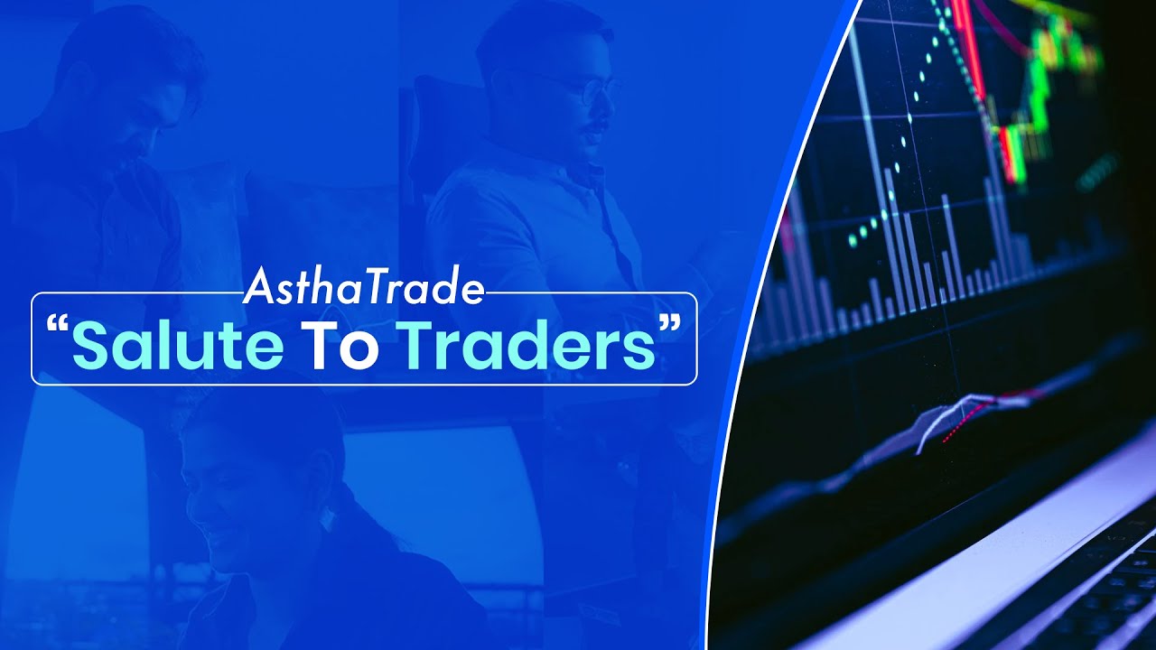 AsthaTrade Salute to Traders | 9:15 Mania | Trader's Song #trader - YouTube
