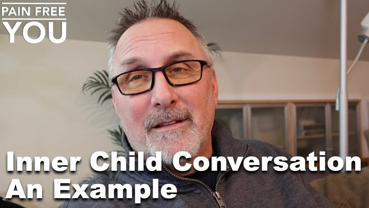 Inner Child Conversation - An Example - YouTube
