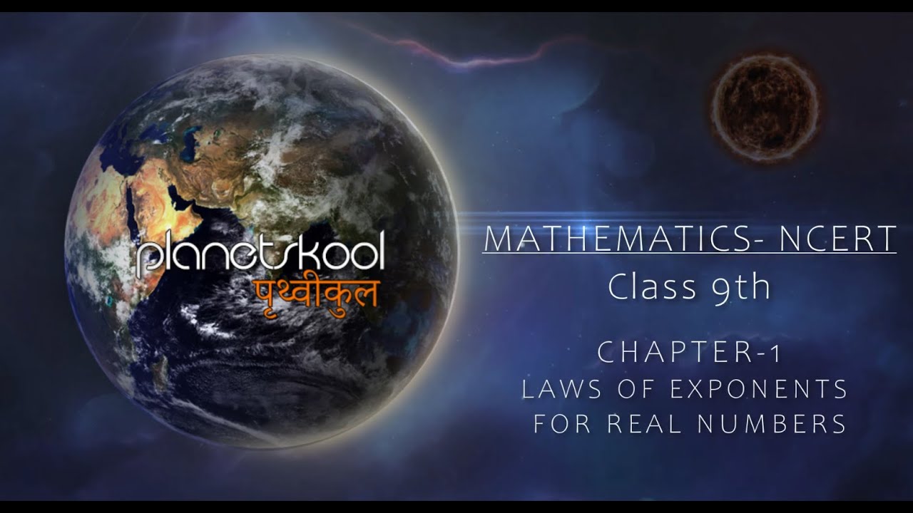 NCERT | Class -9th | Math | Chapter - 01 | LAWS OF EXPONENTS FOR REAL ...