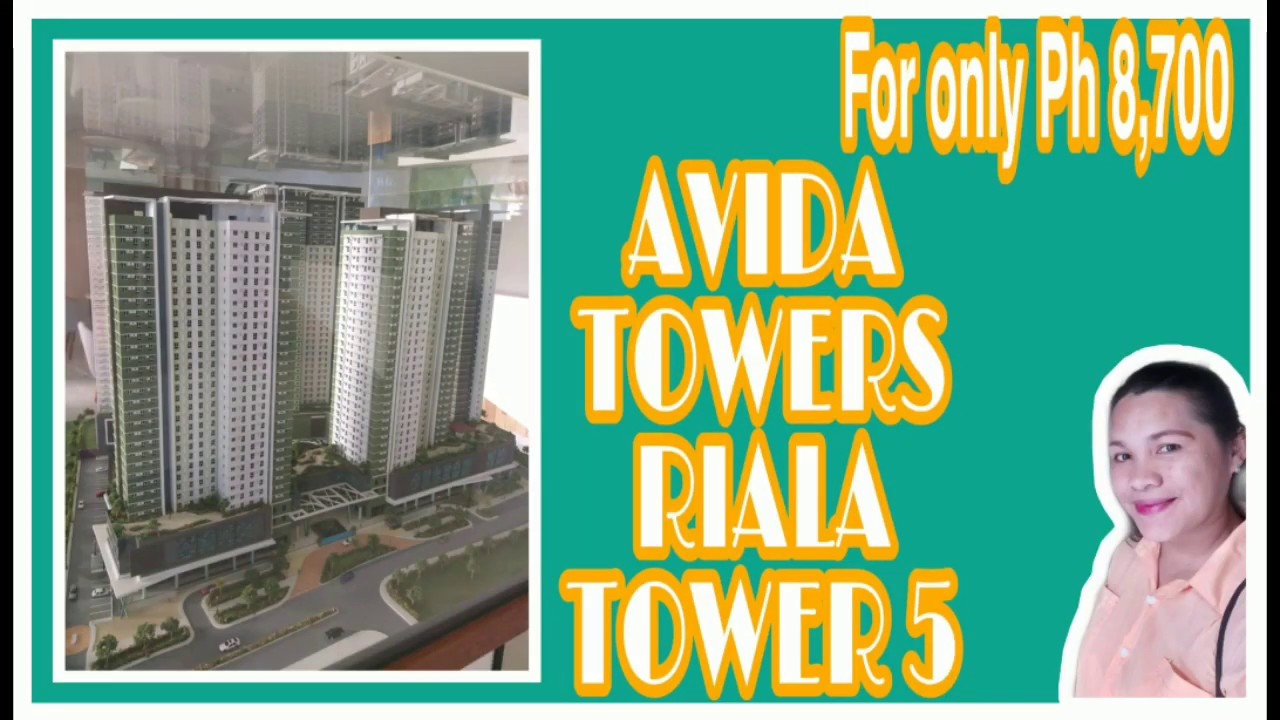 Avida Towers Riala Tower 5 - The final Tower, Residential Condominium ...