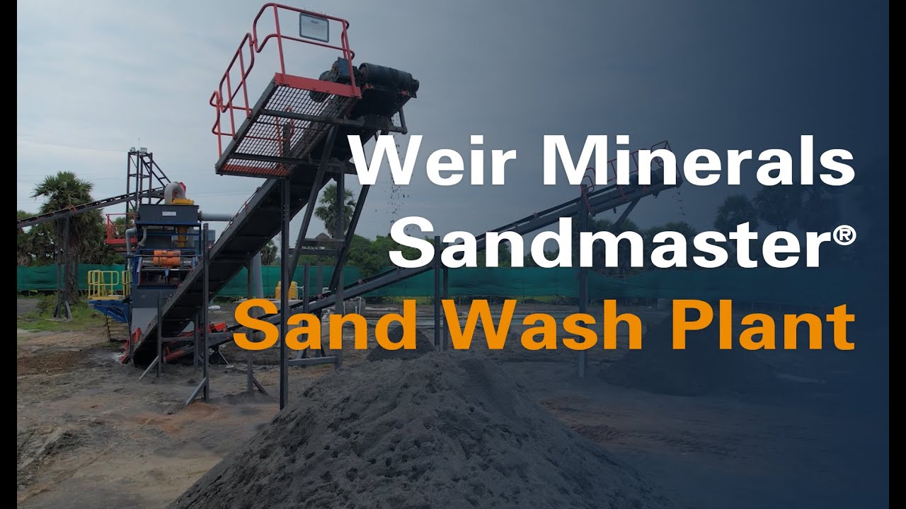 Weir Minerals Sandmaster® Sand Wash Plant - product video - YouTube