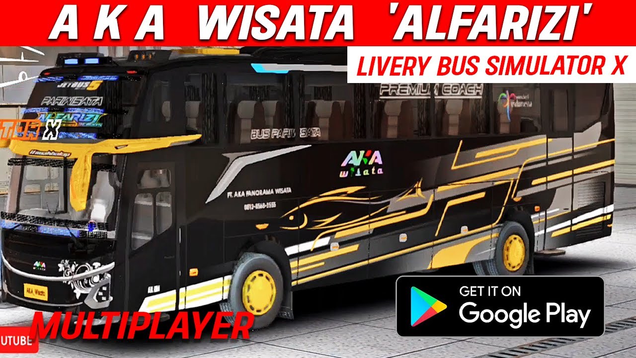 Livery AKA WISATA 'Alfarizi' JB5 - BUS SIMULATOR X MULTIPLAYER - YouTube