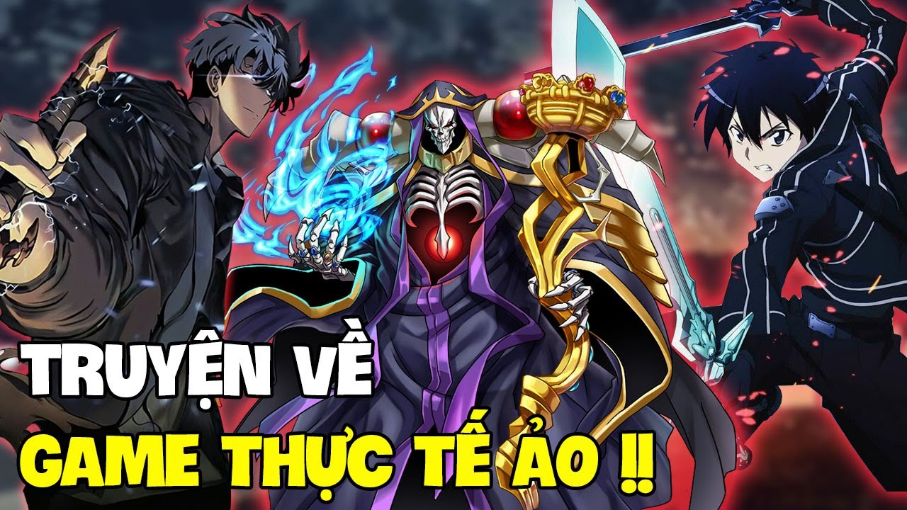 TOP 10 MANHWA VỀ GAME THỦ TRONG THẾ GIỚI THỰC TẾ ẢO RPG FANTASY MANGA ...