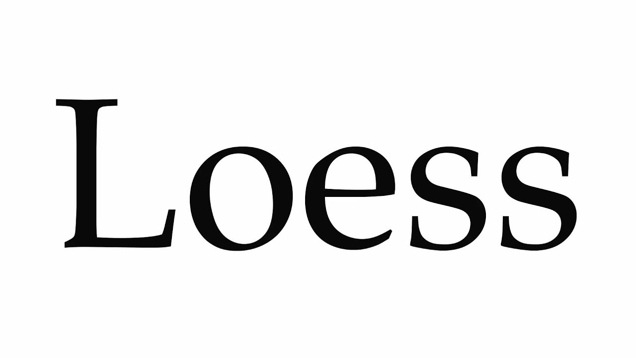 How to Pronounce Loess - YouTube