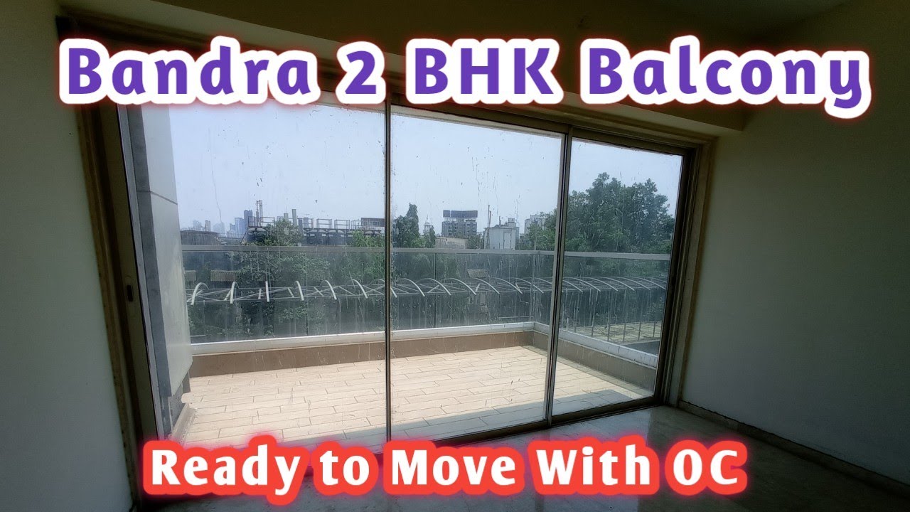 Bandra West 2 BHK 700 SQFT Balcony Flat Ready With OC Station 1 minu ...