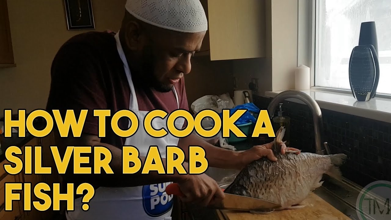 How To Cook A Silver Barb Fish? | কিভাবে একটি মাছের তরকারী রান্না করতে ...