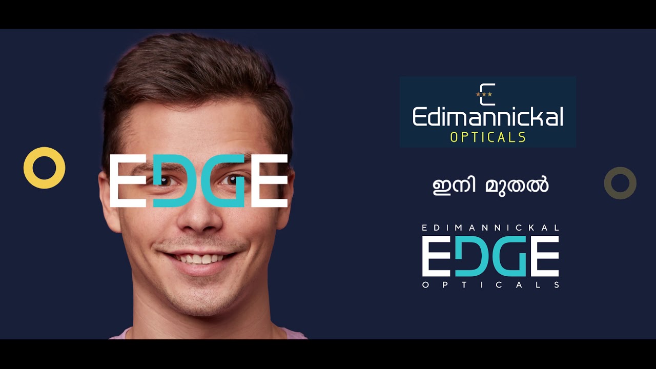 Edimannickal EDGE opticals Rebranding - YouTube