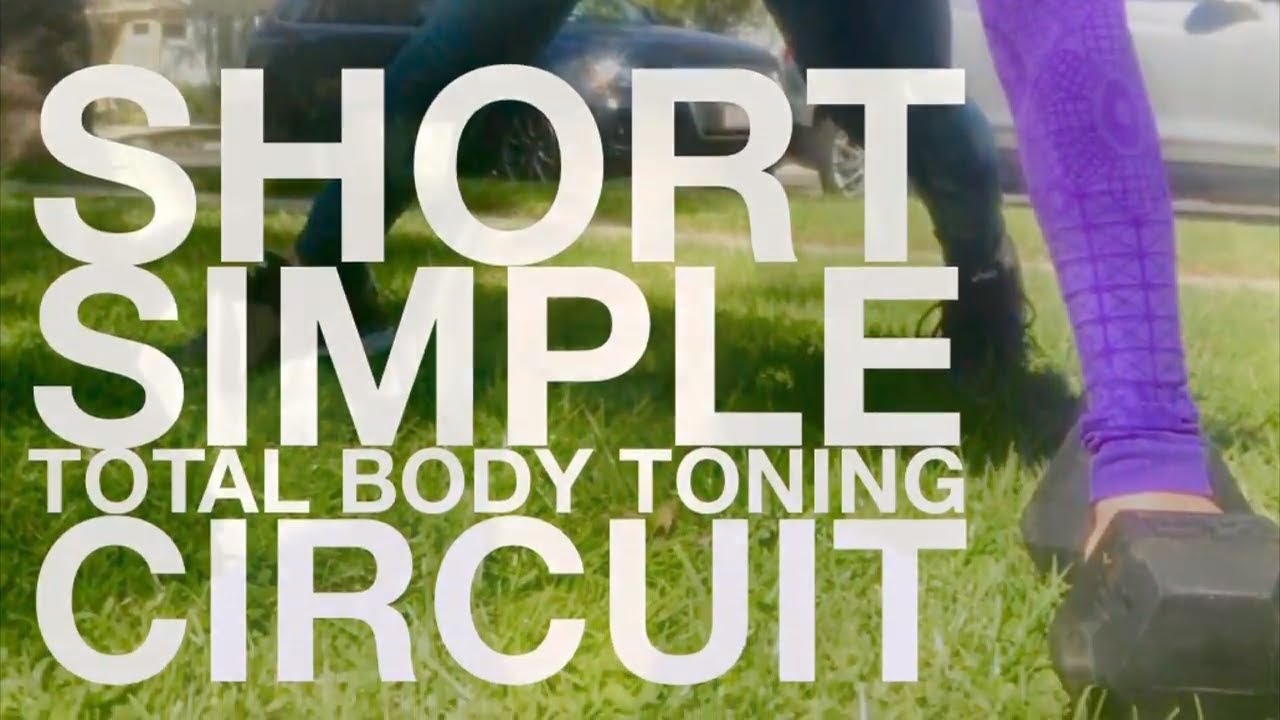 Short Simple Total Body Toning Circuit - YouTube