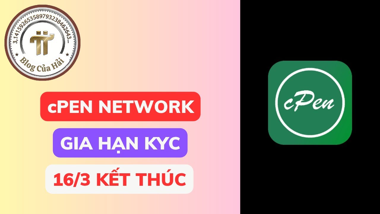 Gia Hạn Liên Kết Ví Và KYC cPen Network Đến 16/3 l Blog Của Hải - YouTube