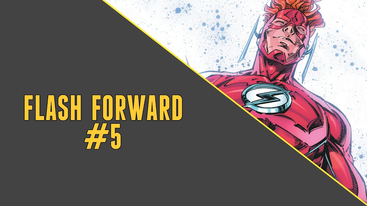 Wally's Greatest Fears | Flash Forward #5 Review - YouTube