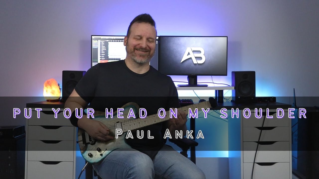 Put Your Head On My Shoulder – Paul Anka – Anthony Butto (Guitar Cover ...