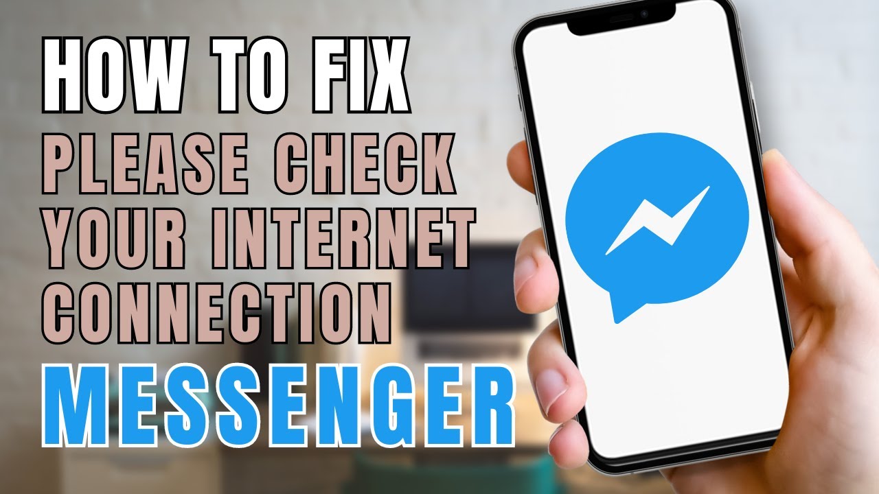 How to Fix Messenger Please Check Your Internet Connection | Messenger ...