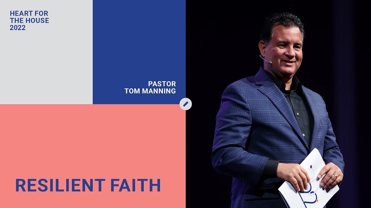 Resilient Faith | Pastor Tom Manning | Christian Life Center - YouTube