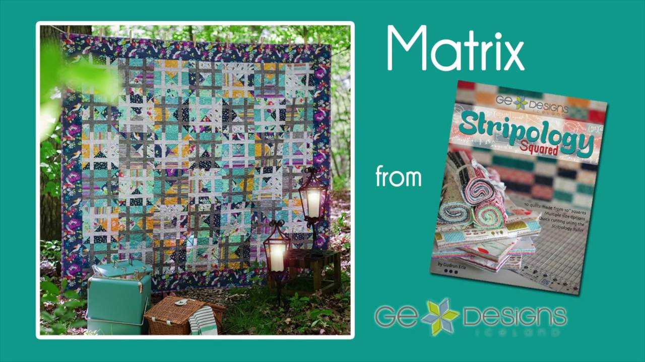 Matrix quilt by Gudrun Erla of GE Designs - YouTube