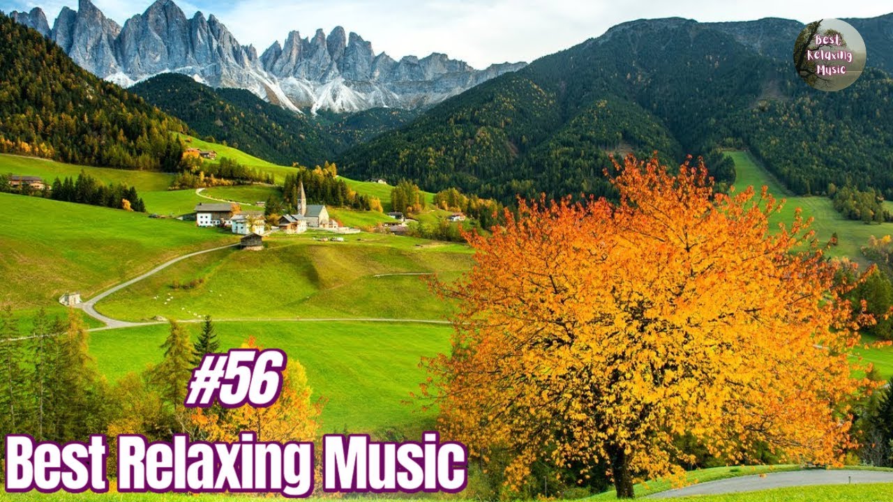 #56 Best Relaxing Music 💛 Relax Music, Stress Relief Music, Study Music ...