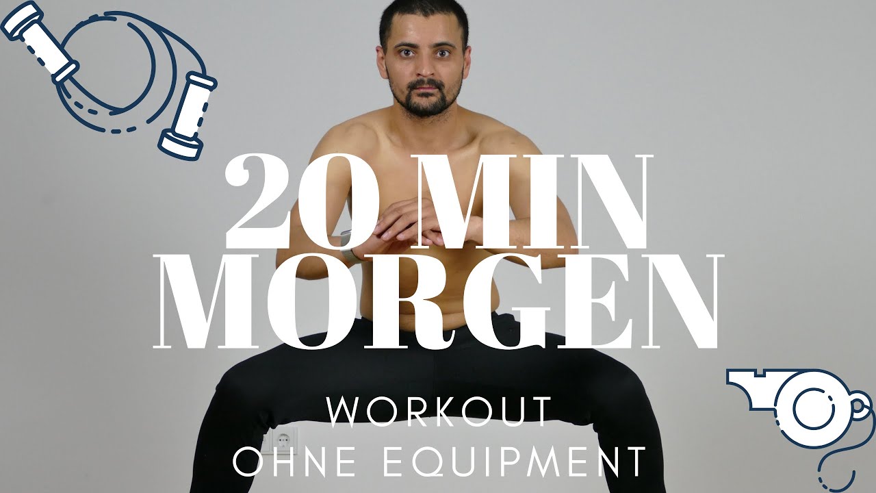 20 MIN MORGEN WORKOUT OHNE EQUIPMENT | BADER EMIL - YouTube