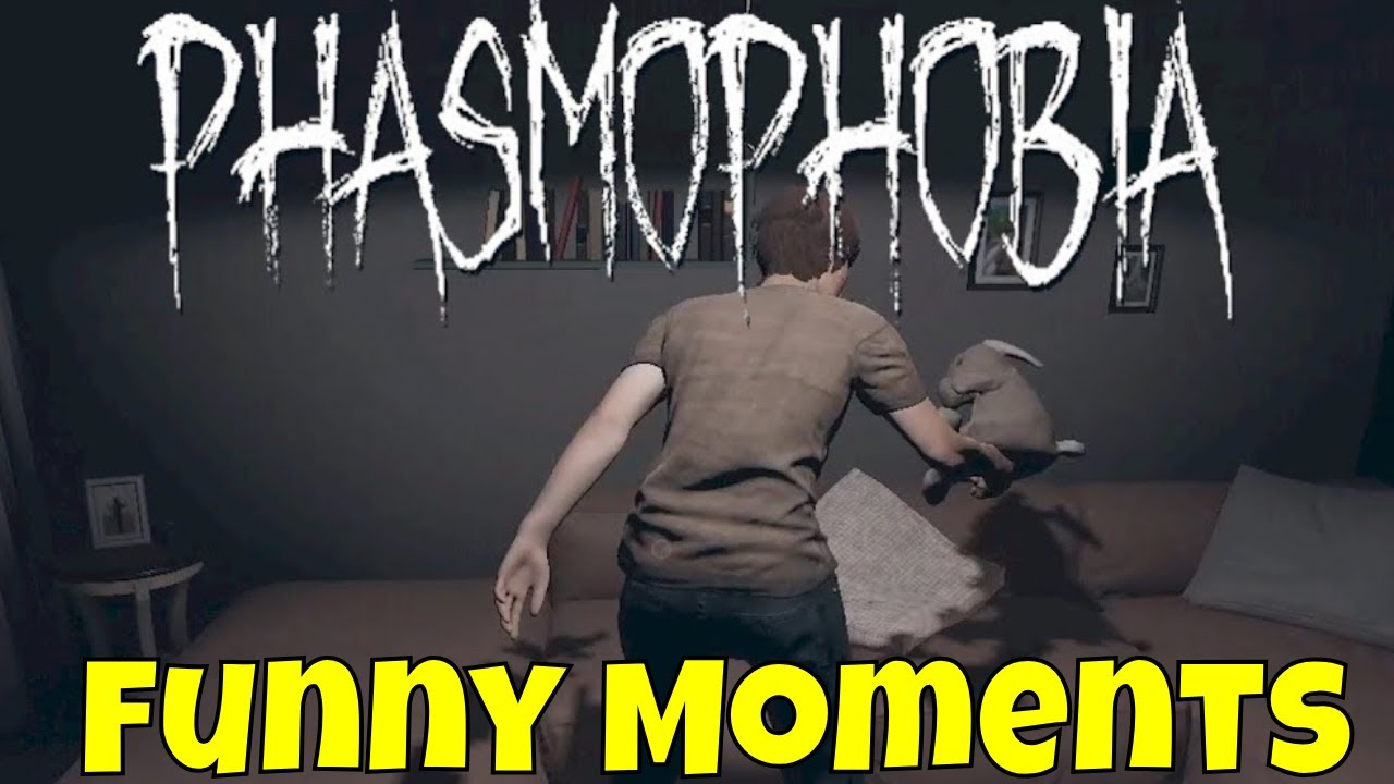 PHASMOPHOBIA FUNNY MOMENTS - YouTube