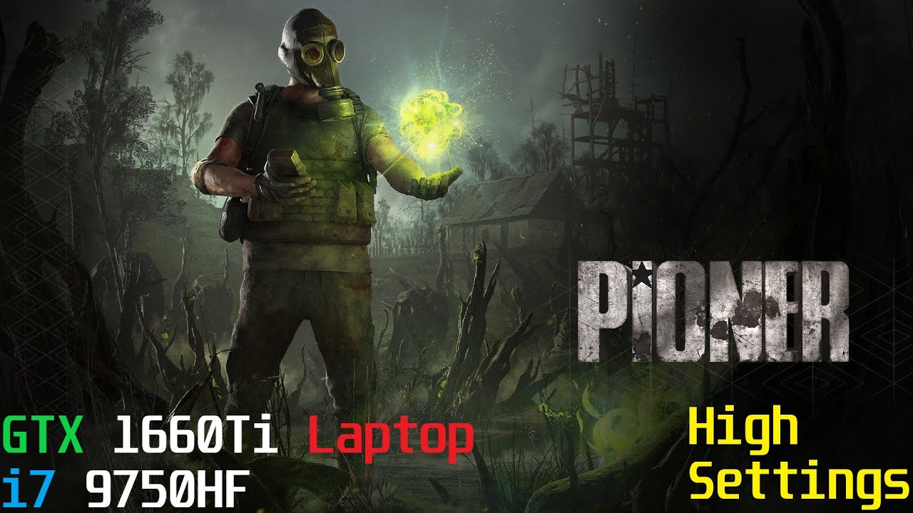 PIONER DEMO | 1080p High Settings | GTX 1660 Ti Laptop & i7 9750HF ...