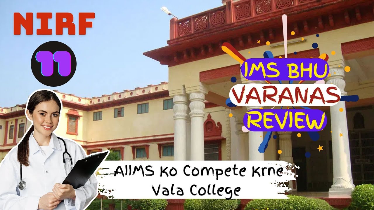 IMS BHU Varanasi College Review🔥 | Fee | Cut Off | Seats #mbbs #neet ...