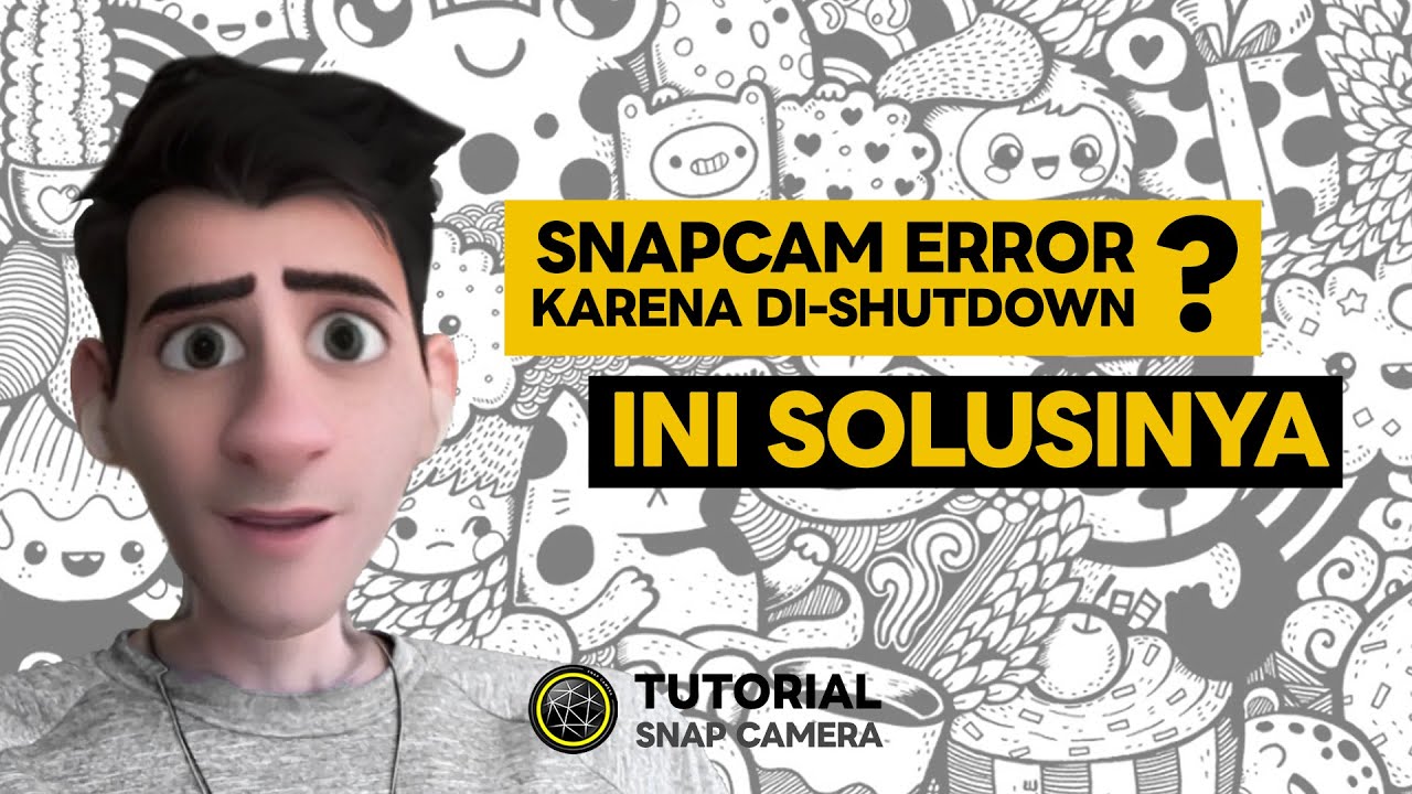 Snap Camera Loading? Effect tidak muncul? Masuk! - Tutorial - YouTube