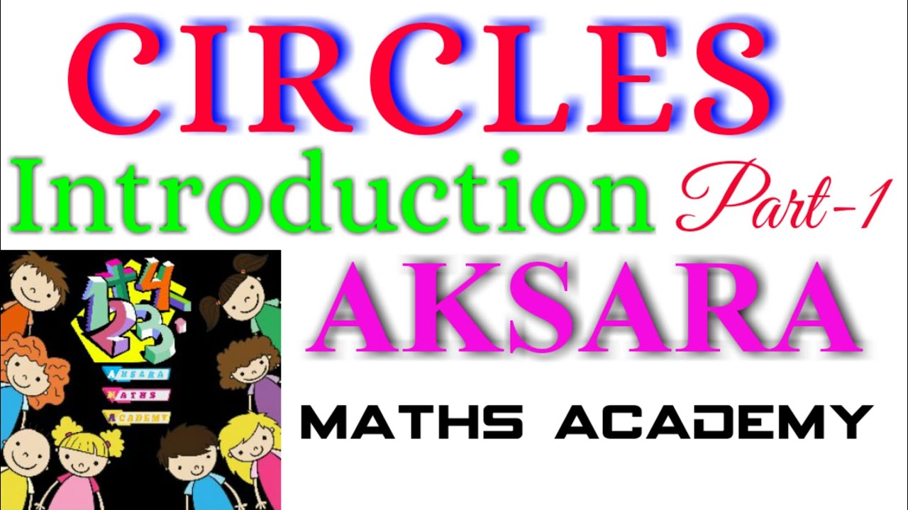 CIRCLES -GRADE 9 | GRADE 10 | INTRODUCTION - YouTube