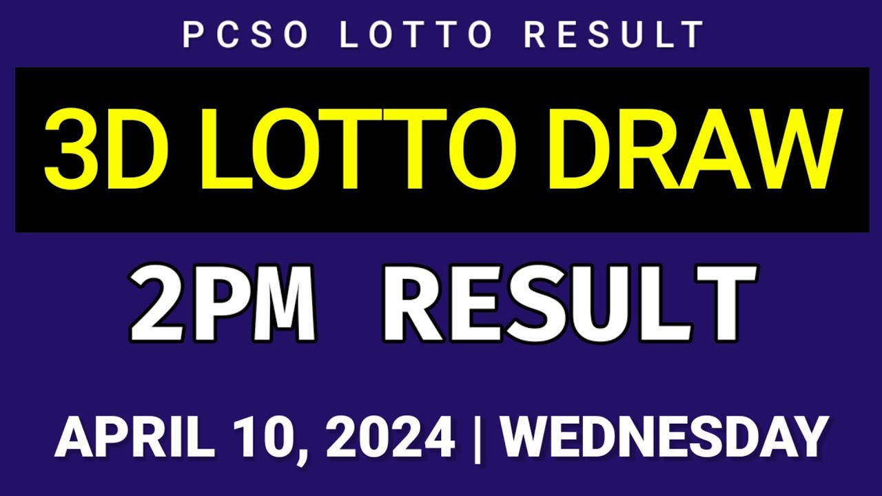 3D Lotto 2PM Draw Result Today April 10, 2024 PCSO Swertres 3d Lotto ...