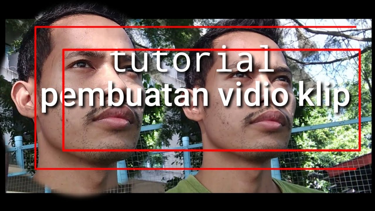Tutorial pembuatan vidio klip terbaru - YouTube
